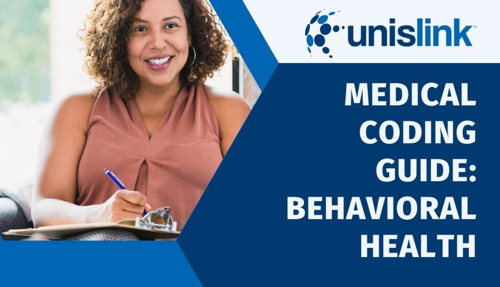 Unislink’s Guide to Behavioral Health Coding Essentials